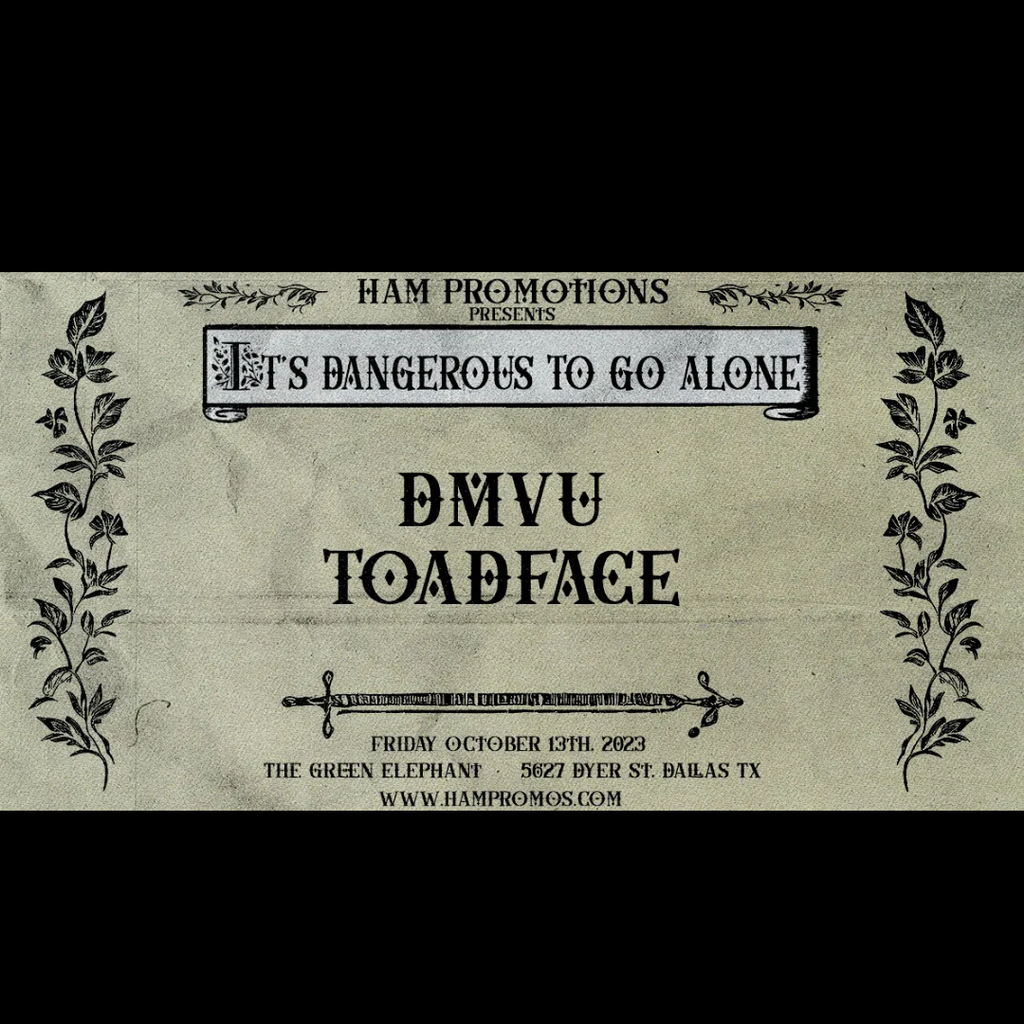 DMVU & Toadface October 13th, 2023 @ Green Elephant – HAM Promotions