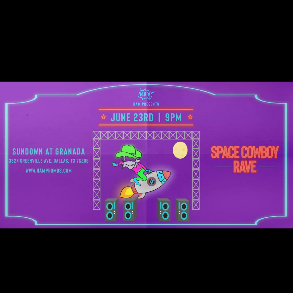 Space Cowboy Rave @ Granada's Sundown – HAM Promotions
