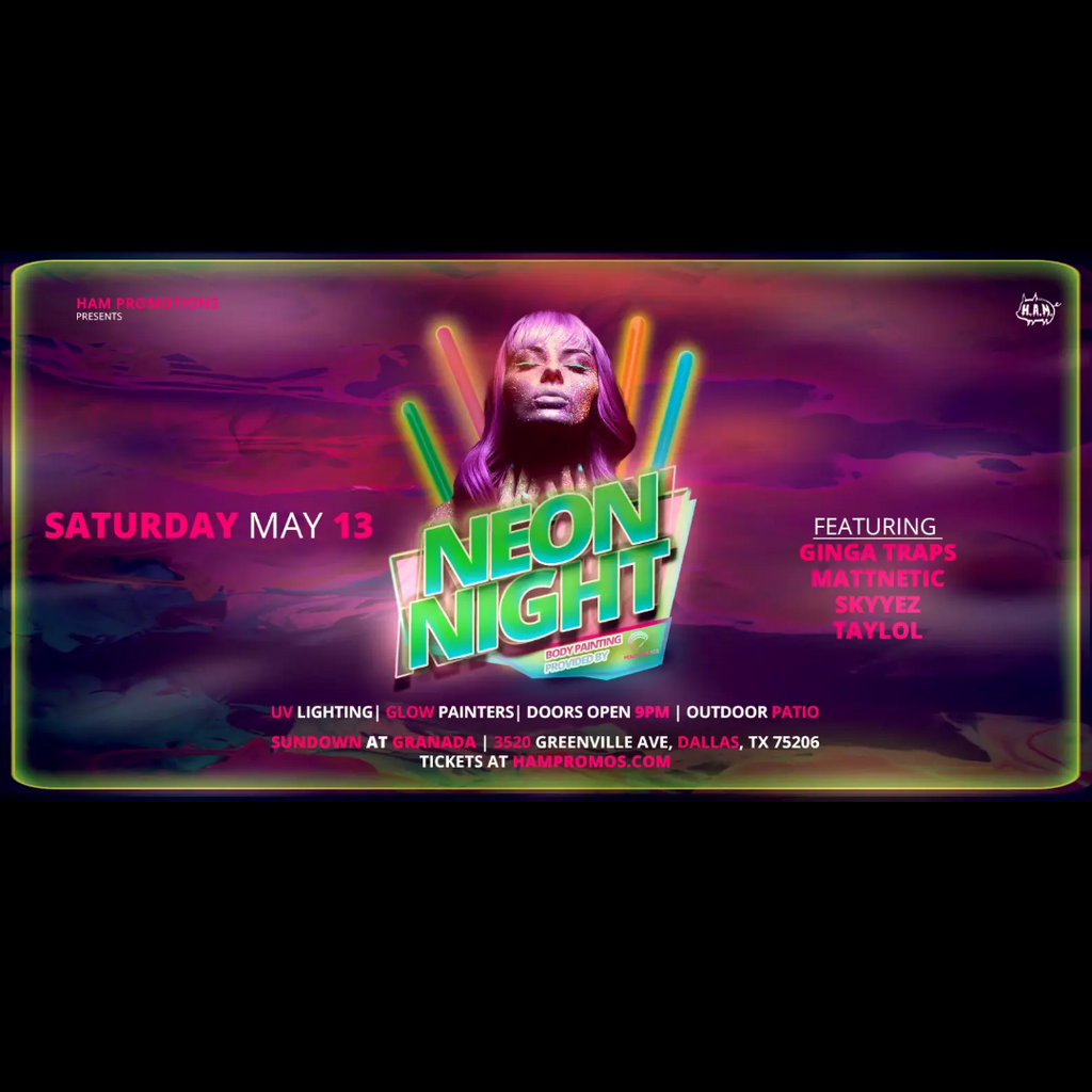 Neon Paint EDM Party Saturday May 13th @ Granada's Sundown – HAM Promotions