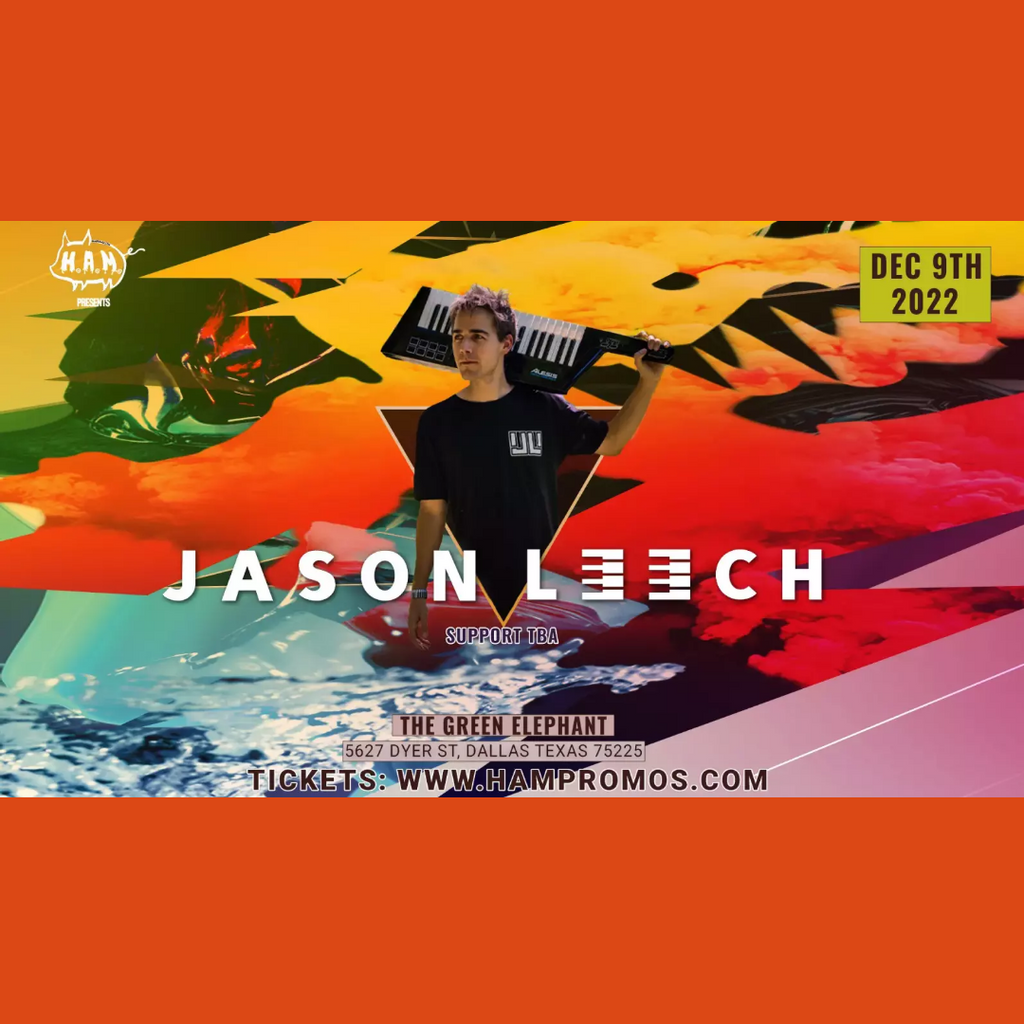 Jason Leech December 9th 2022 in Dallas, TX – HAM Promotions